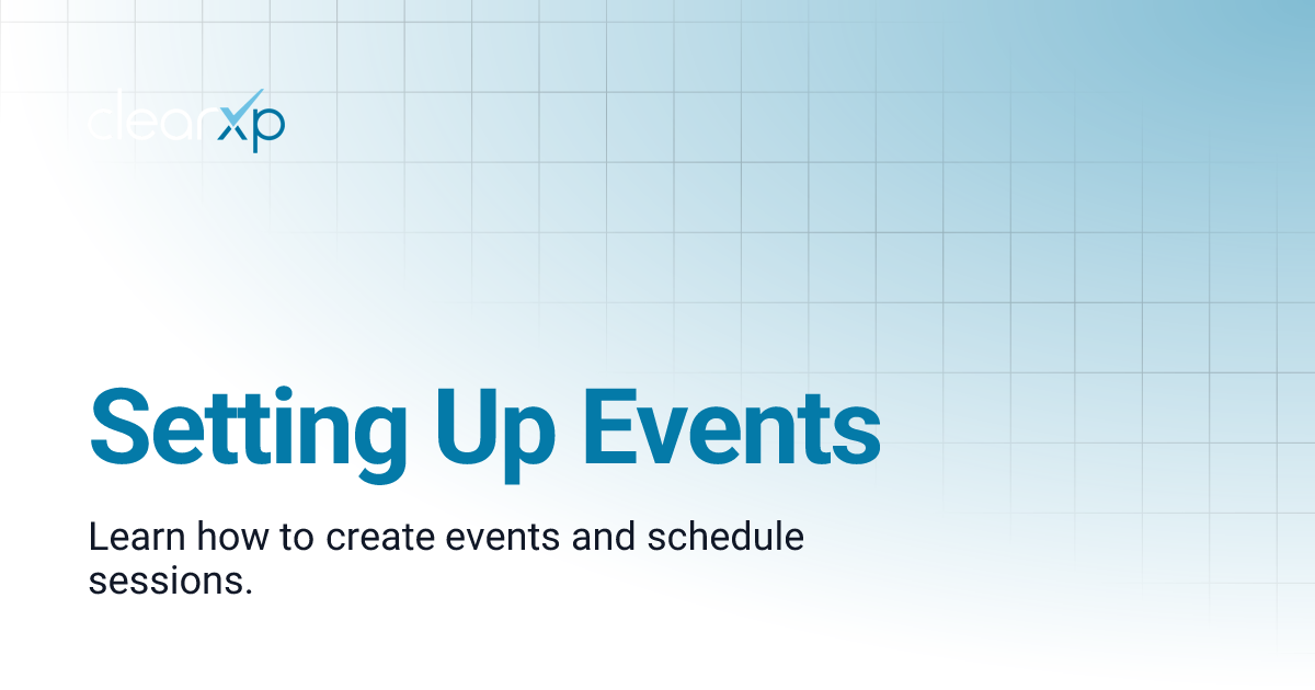Setting Up Events | ClearXP Help