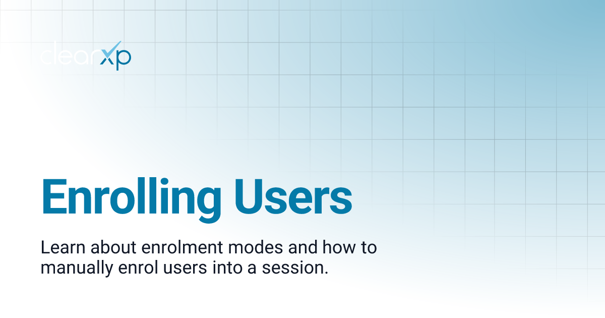 Enrolling Users | ClearXP Help