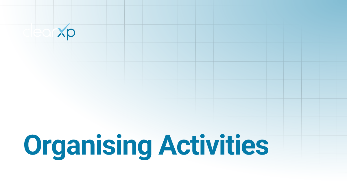 Organising Activities | ClearXP Help
